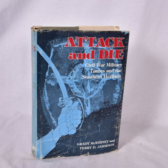 Other | Vintage Hbk Book Attack And Die Civil War Mcwhitney Dj | Poshmark